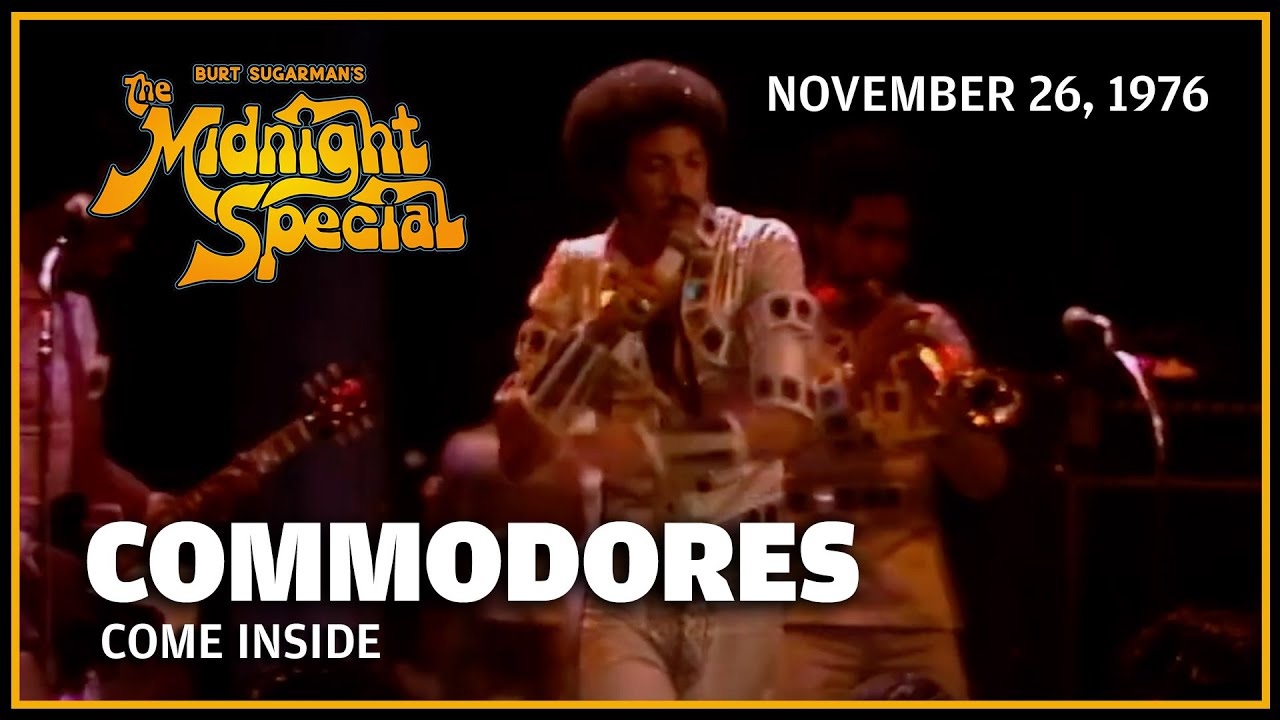 Come Inside - Commodores | The Midnight Special - YouTube