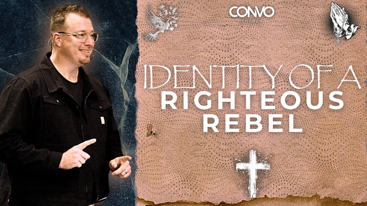 The Identity of a Righteous Rebel // Pastor Craig Dyson // James 1 ...