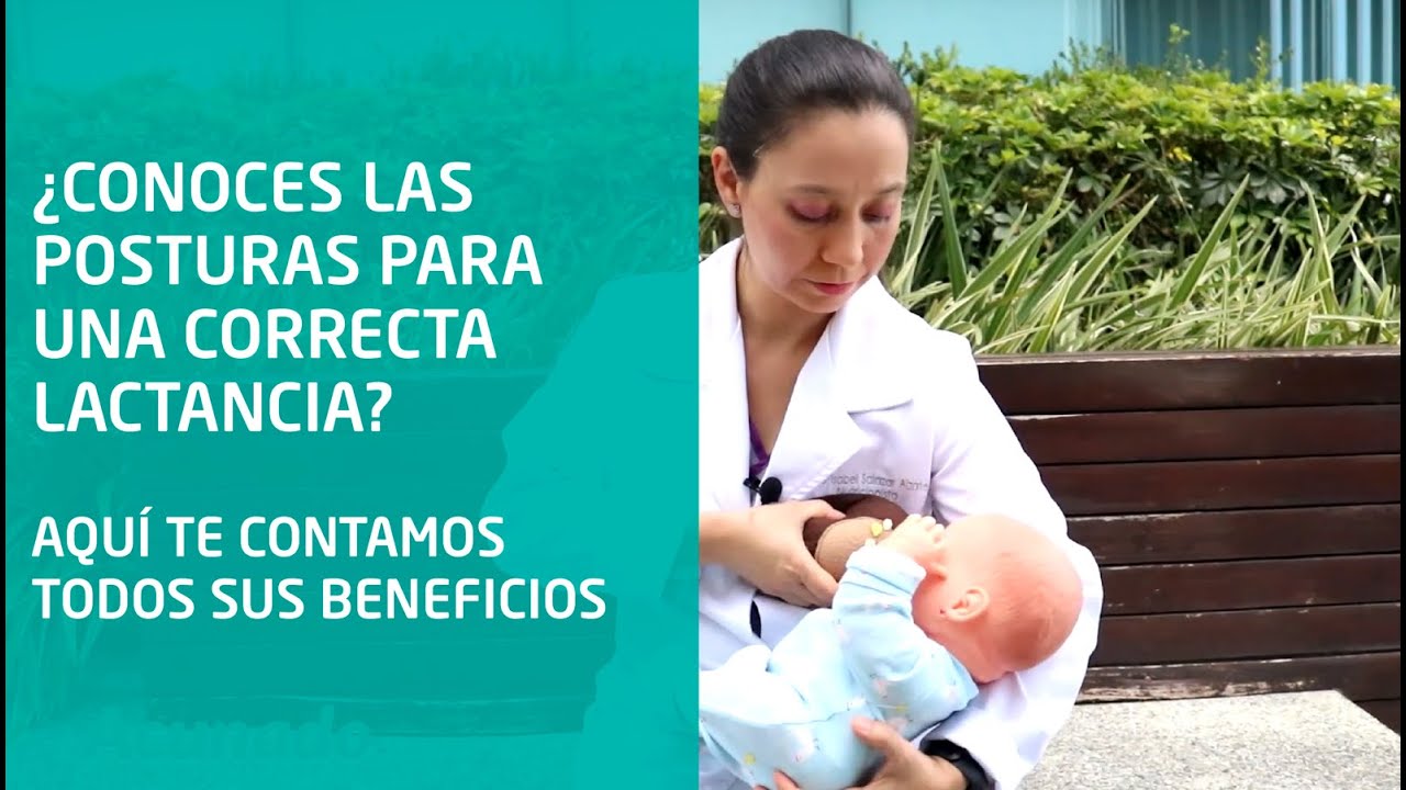 Posturas correctas para amamantar o dar pecho al bebé - YouTube