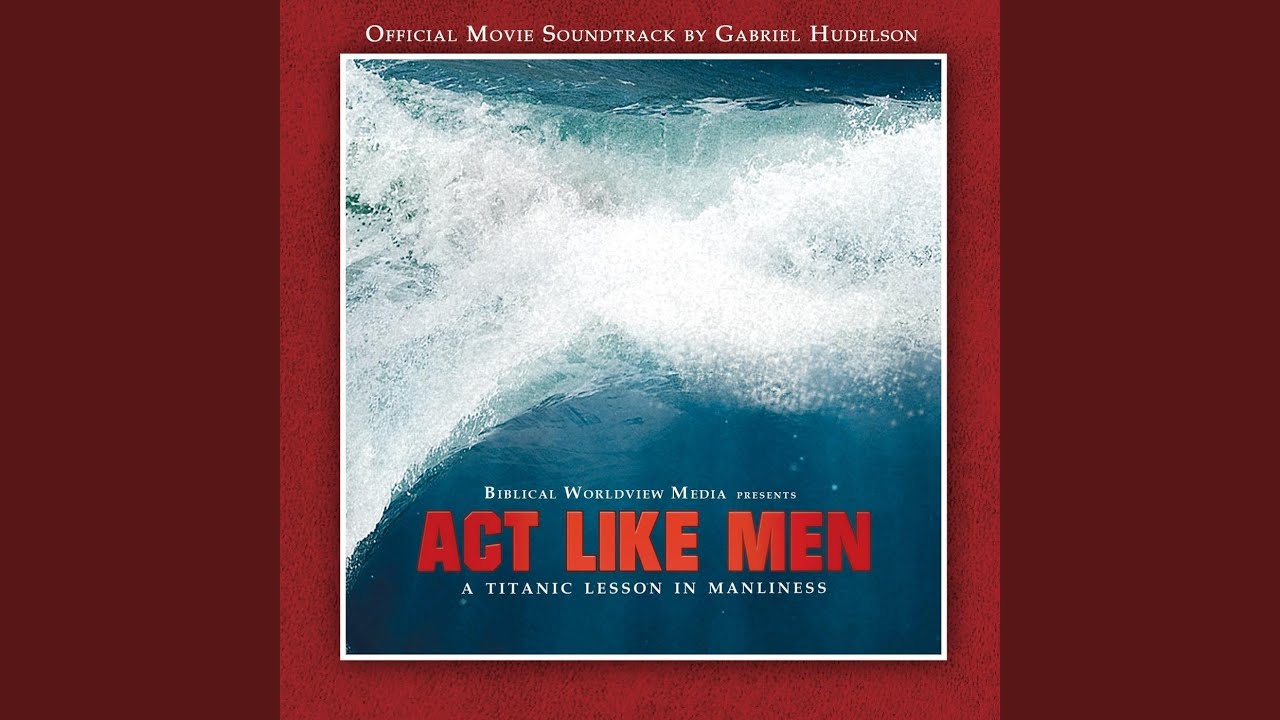 Act Like Men - YouTube