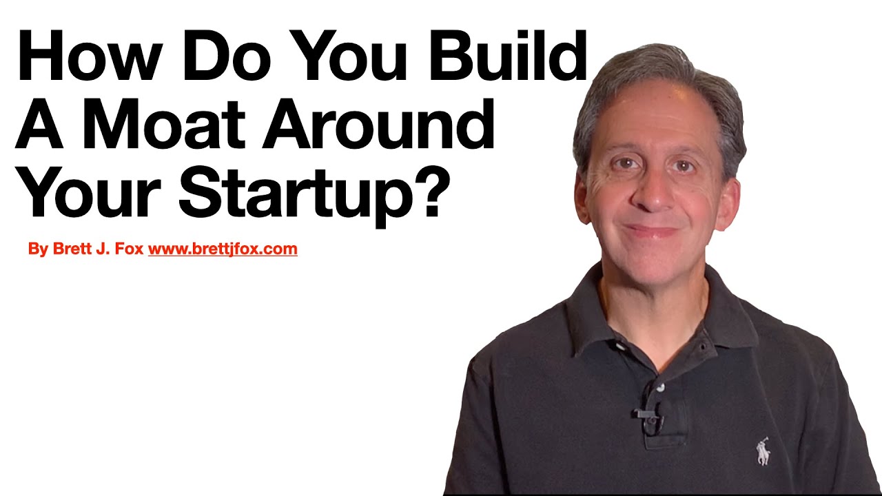 How Do You Build A Moat Around Your Startup? - YouTube