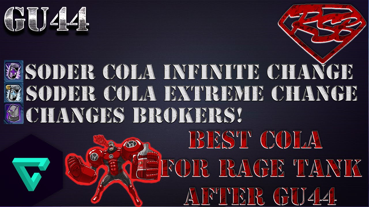 DCUO: Broker Changes, Soder Cola Change |Best Cola for Rage Tank| GU44 ...
