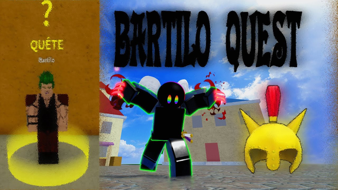 TUTO FR:COMMENT FAIRE LA QUETE DE BARTILO [Blox Fruit] - YouTube