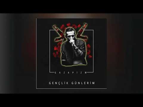 Gazapizm - Gençlik Günlerim