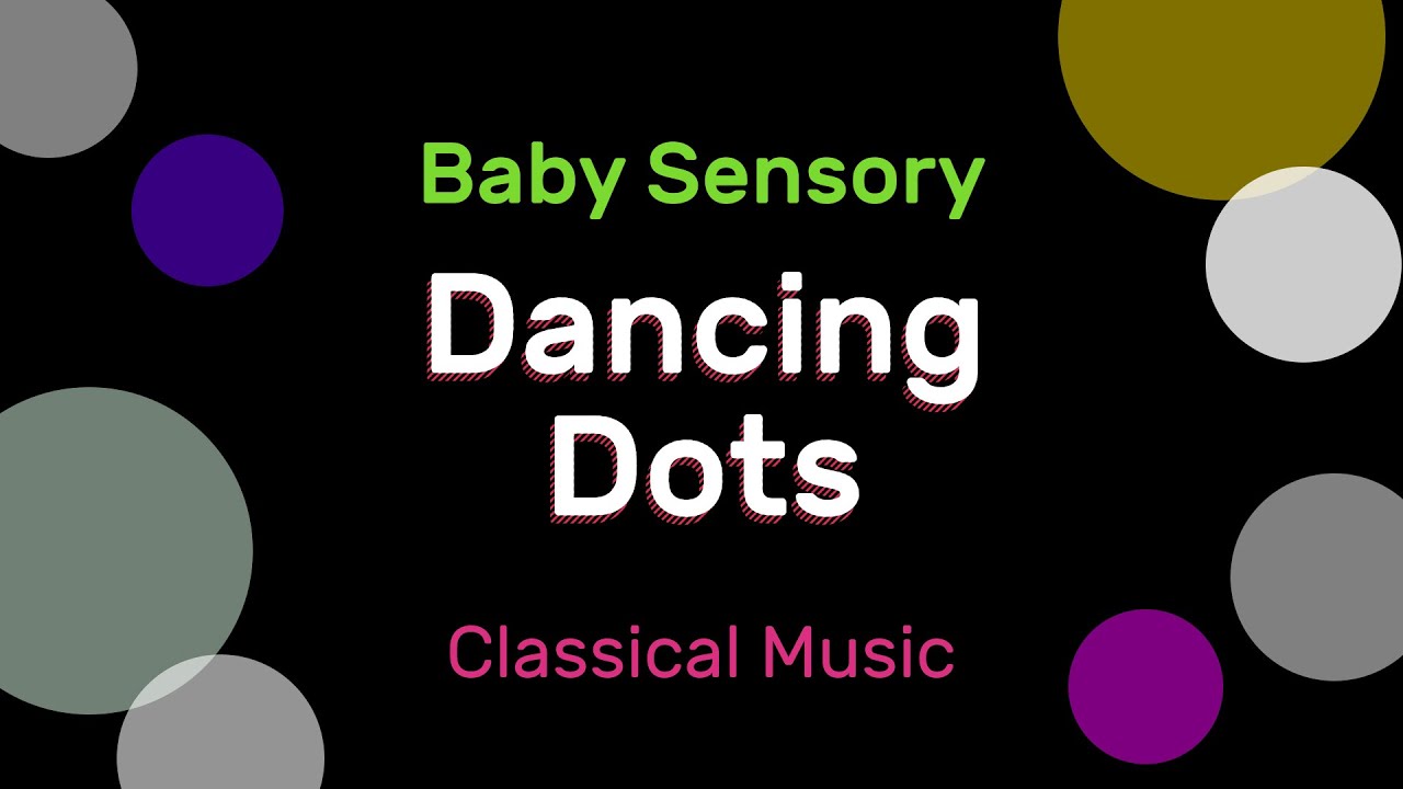 Calming Baby Sensory Video - Dancing Dots for Visual Stimulation - YouTube