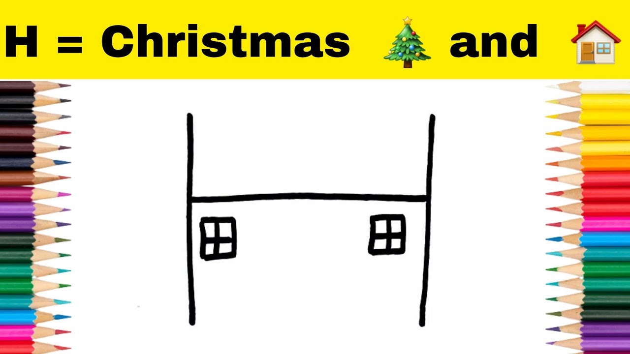 How to draw christmas house easy with Letter H - How to draw christmas ...