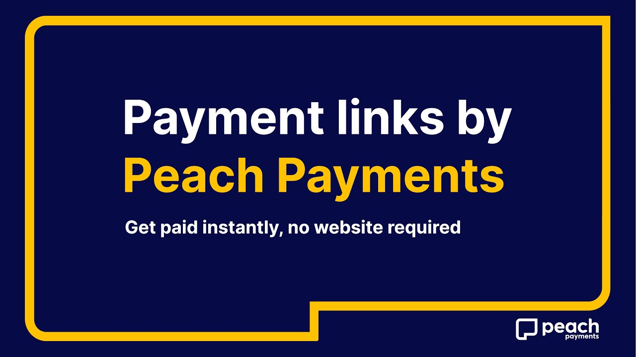 Payment Links by Peach Payments - the easiest way for businesses to ...