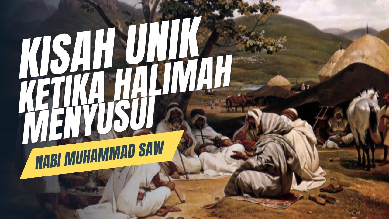 Kisah Sayyidah Halimah Sa'diyah, Wanita yang Menyusui Nabi Muhammad ...