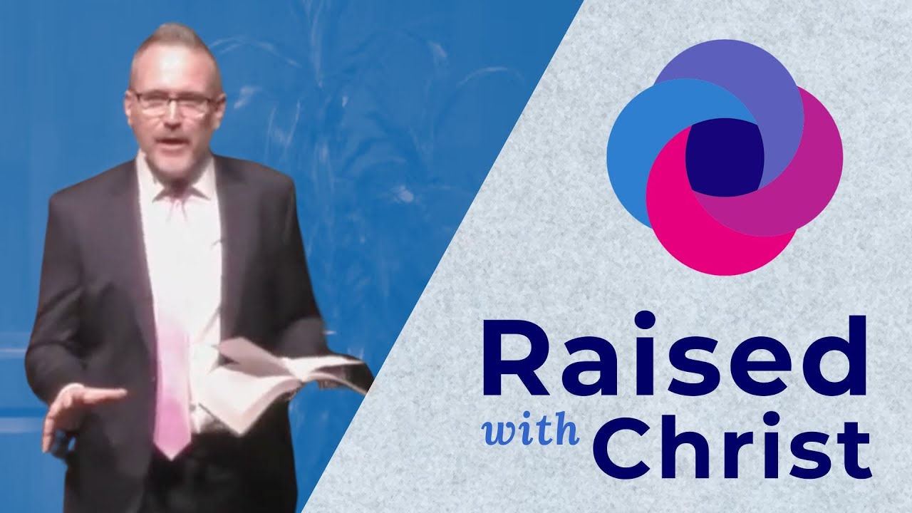 Raised with Christ - YouTube