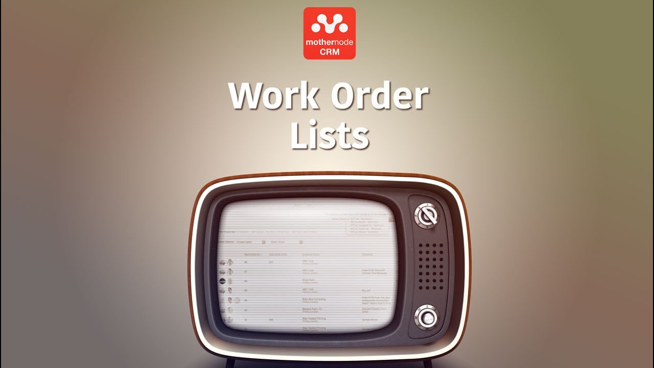 Work Order Listing Screen - Work Orders 2 of 6 Mothernode CRM - YouTube