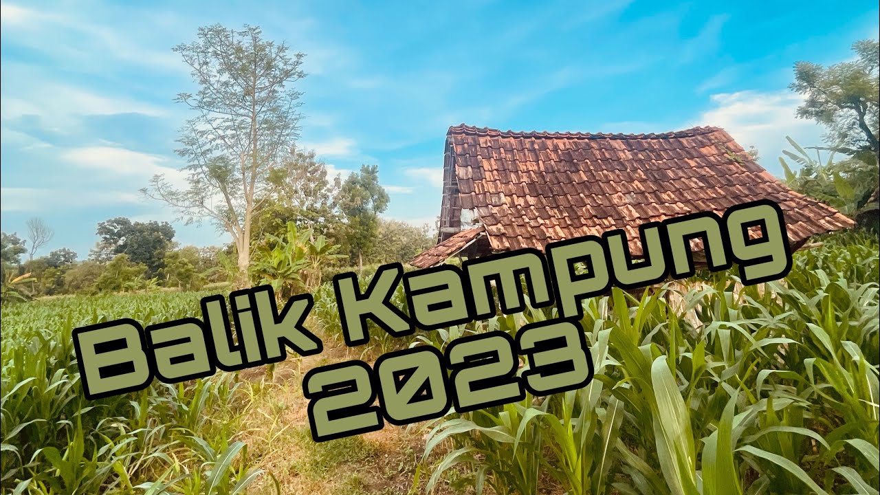 Balik Kampung Raya 1444h/2023 - YouTube