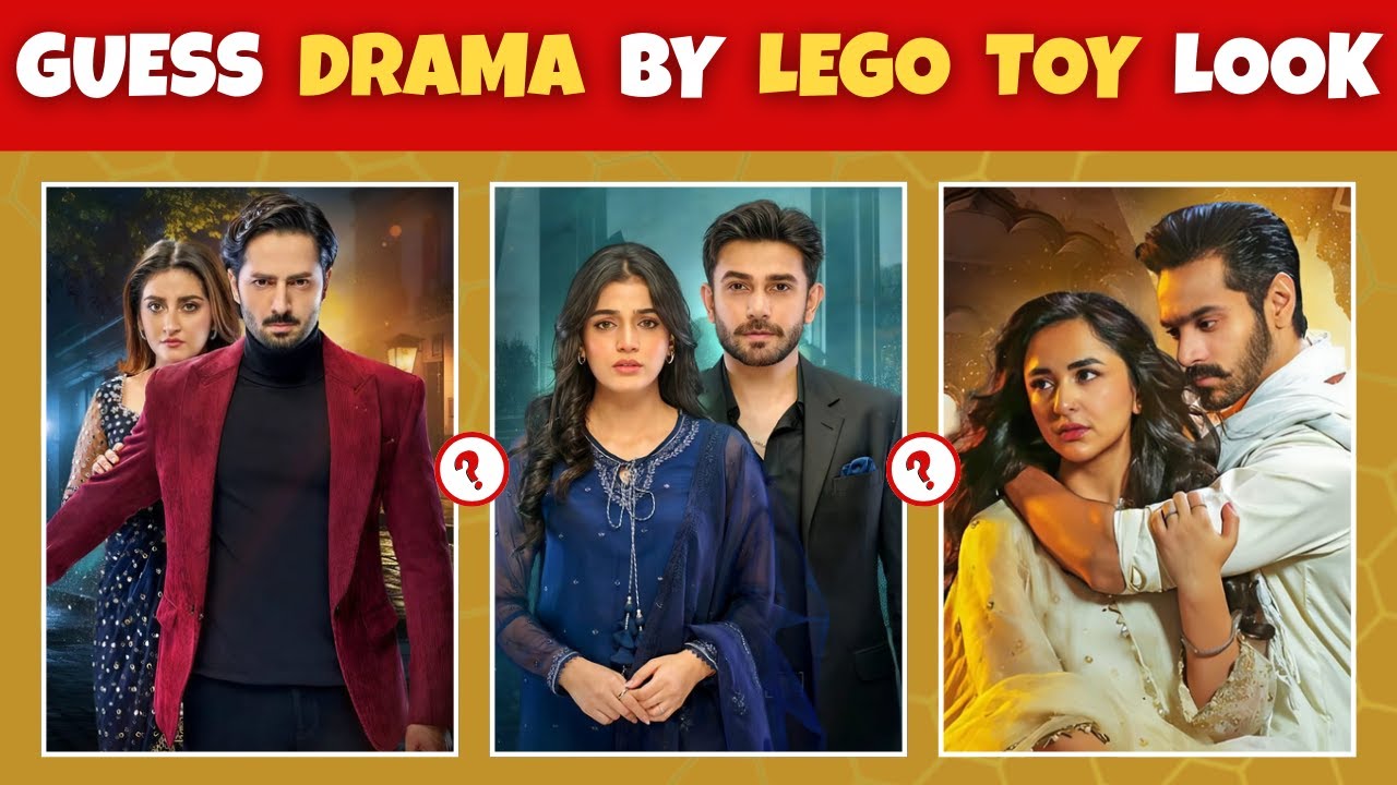 Guess the Pakistani Drama by Lego Toy Look | Pakistani Drama Quiz ...