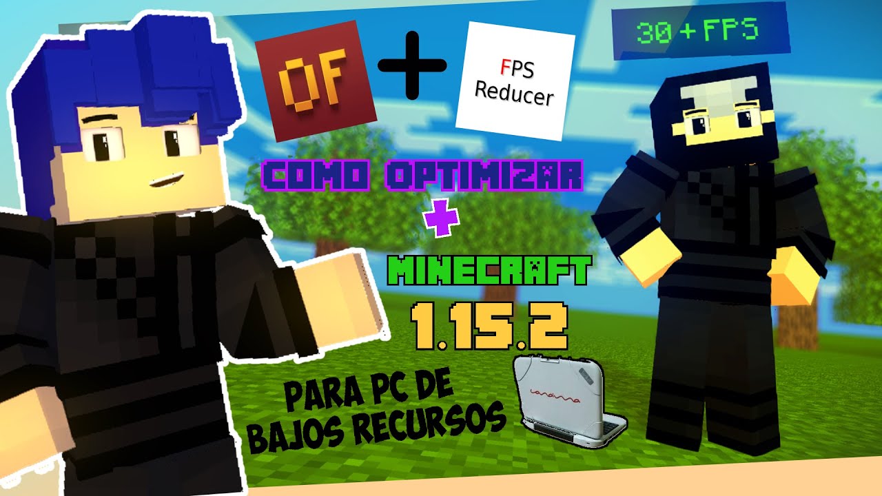 ¡COMO OPTIMIZAR MINECRAFT 1.15.2 Para PC 💻 De BAJOS RECURSOS!! (CANAIMA LR) | Video Tutorial #5 ...