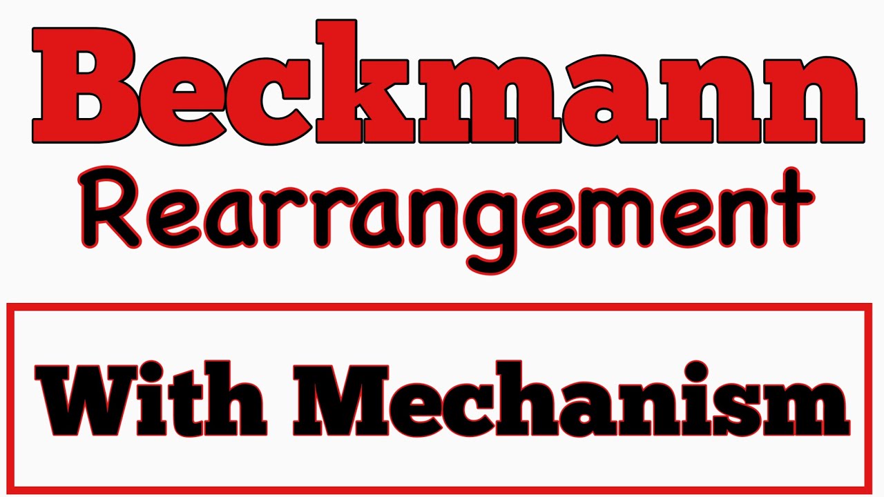 Beckmann Rearrangment with Mechanism || Very Easy Method - YouTube