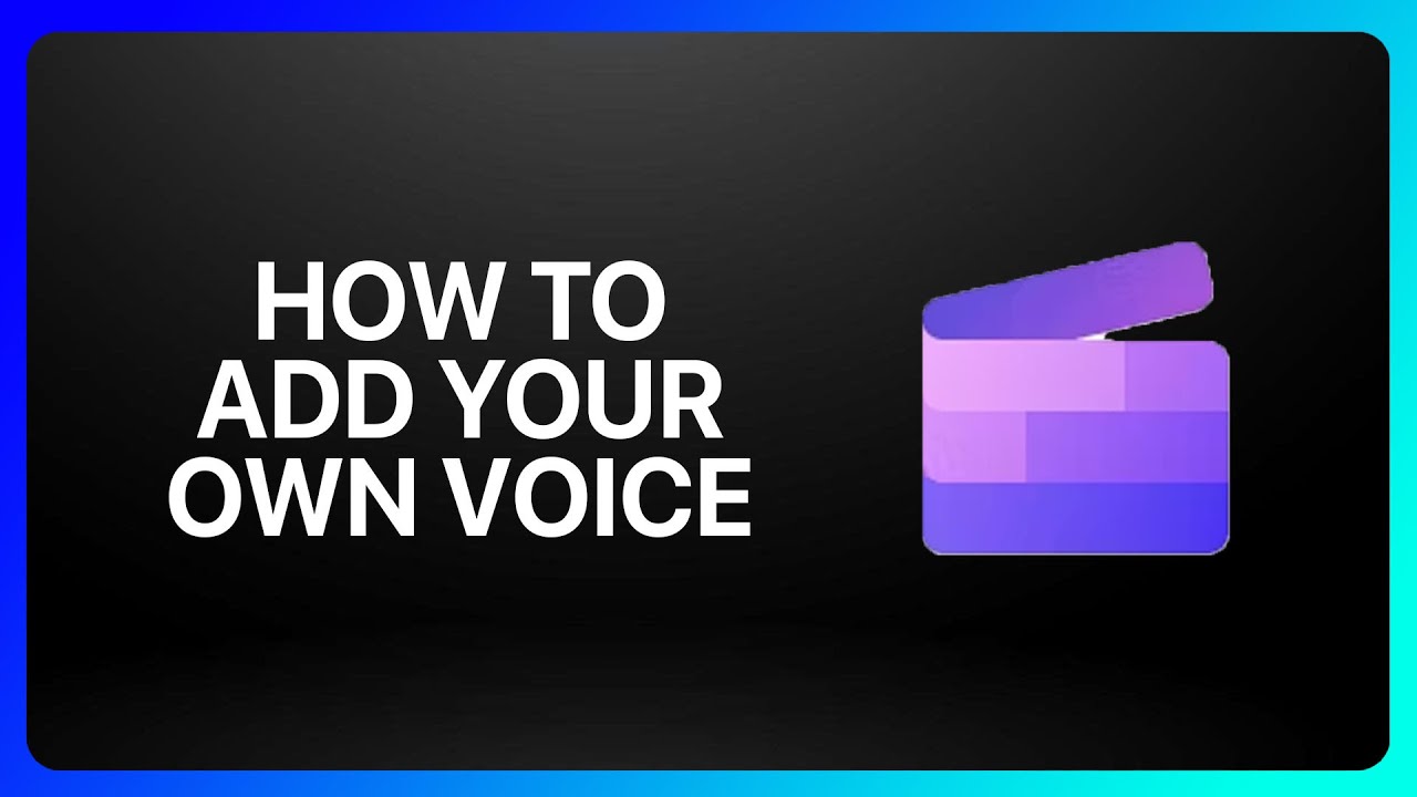 How To Add Your Own Voice In Clipchamp Tutorial - YouTube