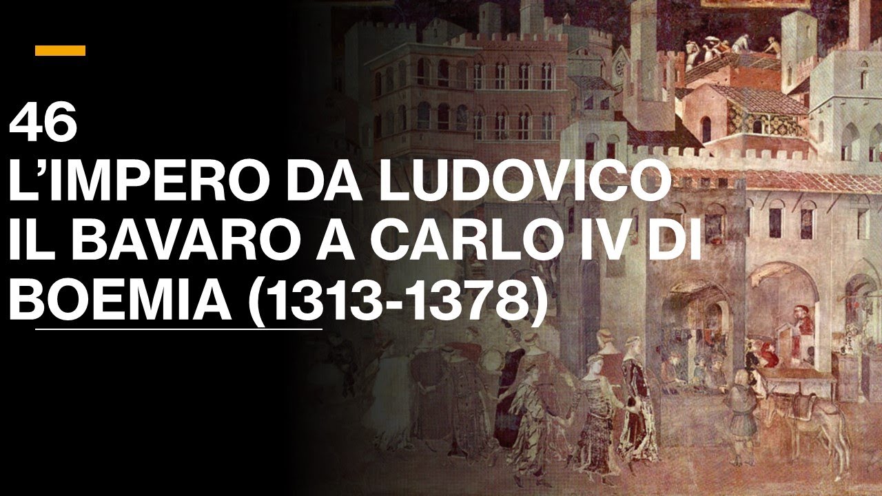 46 L'IMPERO DA LUDOVICO IL BAVARO A CARLO IV (1313-1378) - VOLUME III ...