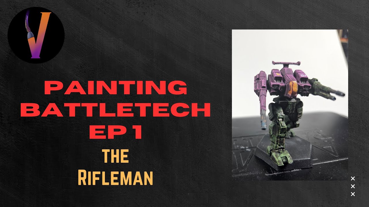 Painting Battletech Ep 1: The Rifleman - YouTube