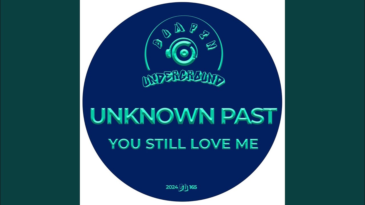 You Still Love Me - YouTube