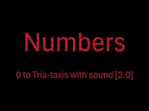 Numbers 0 to Tria-taxis with sound [2.0] - YouTube