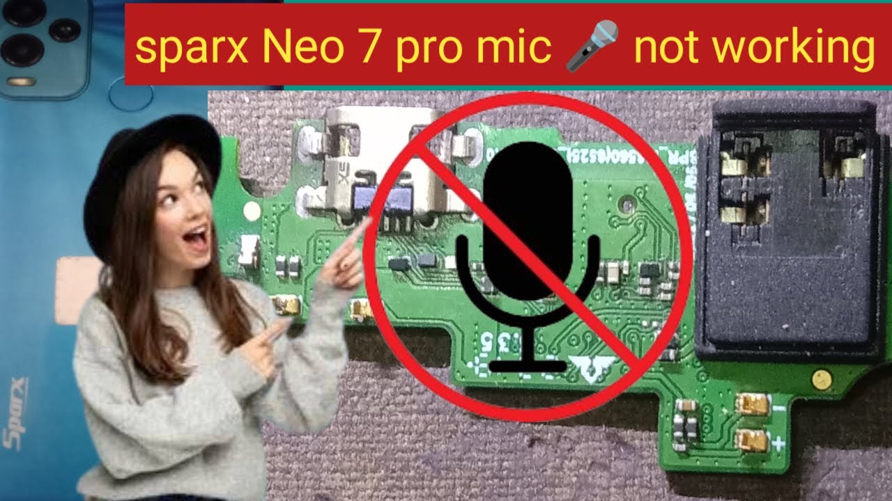 Sparx neo 7 pro mic not working|tecno all model mic not working - YouTube