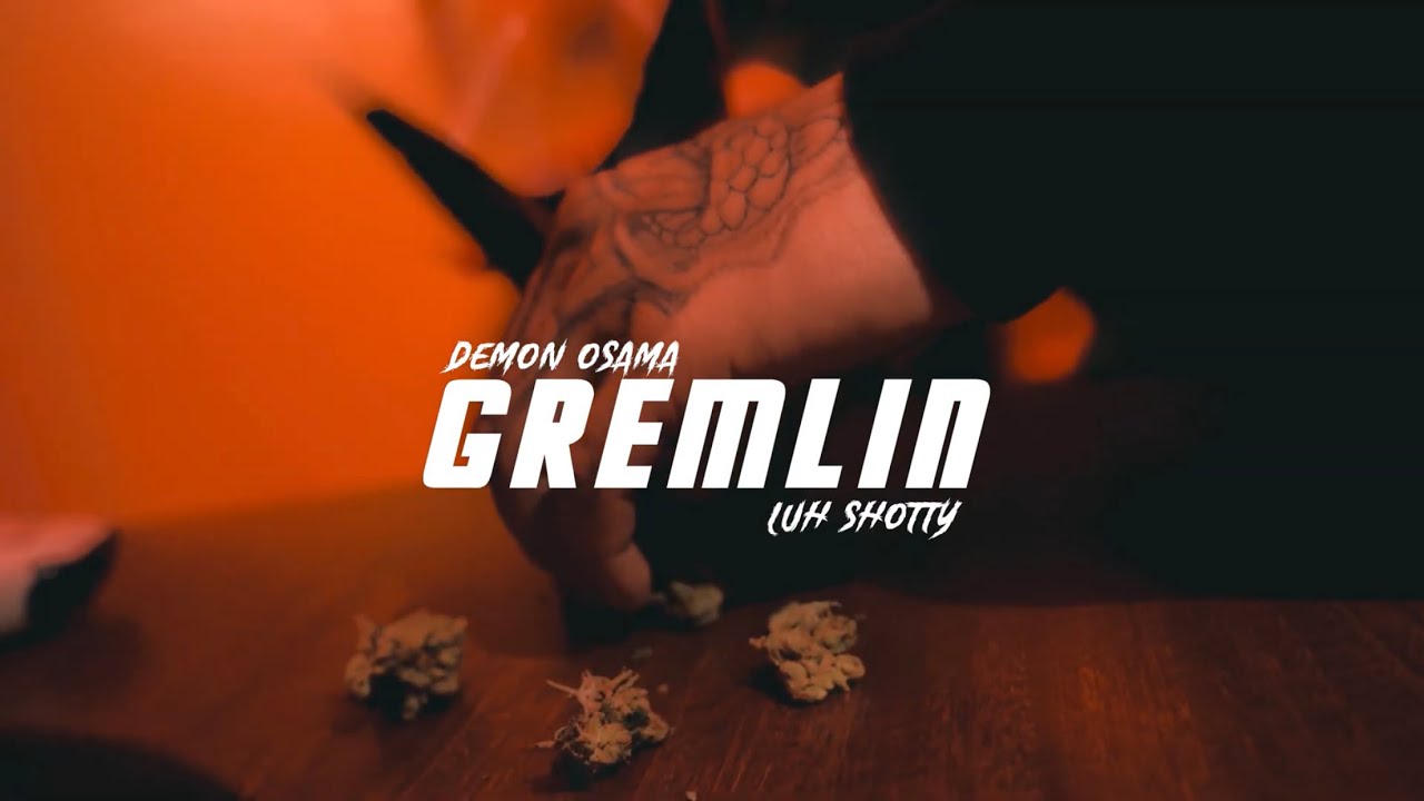 DEMONOSAMA, Luh Shotty - GREMLIN (Official Music Video) Prod. @FCKBWOY ...