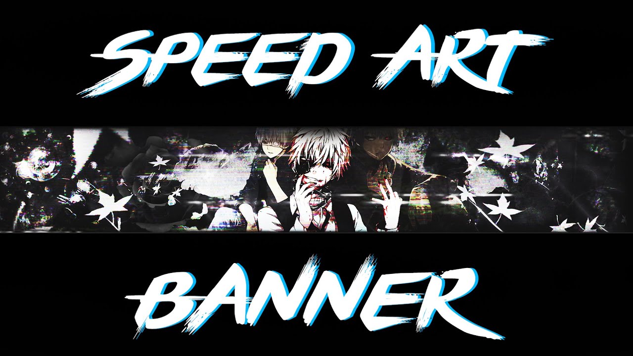 [Speed Art] Ken Kaneki 💉 (Banner) - YouTube