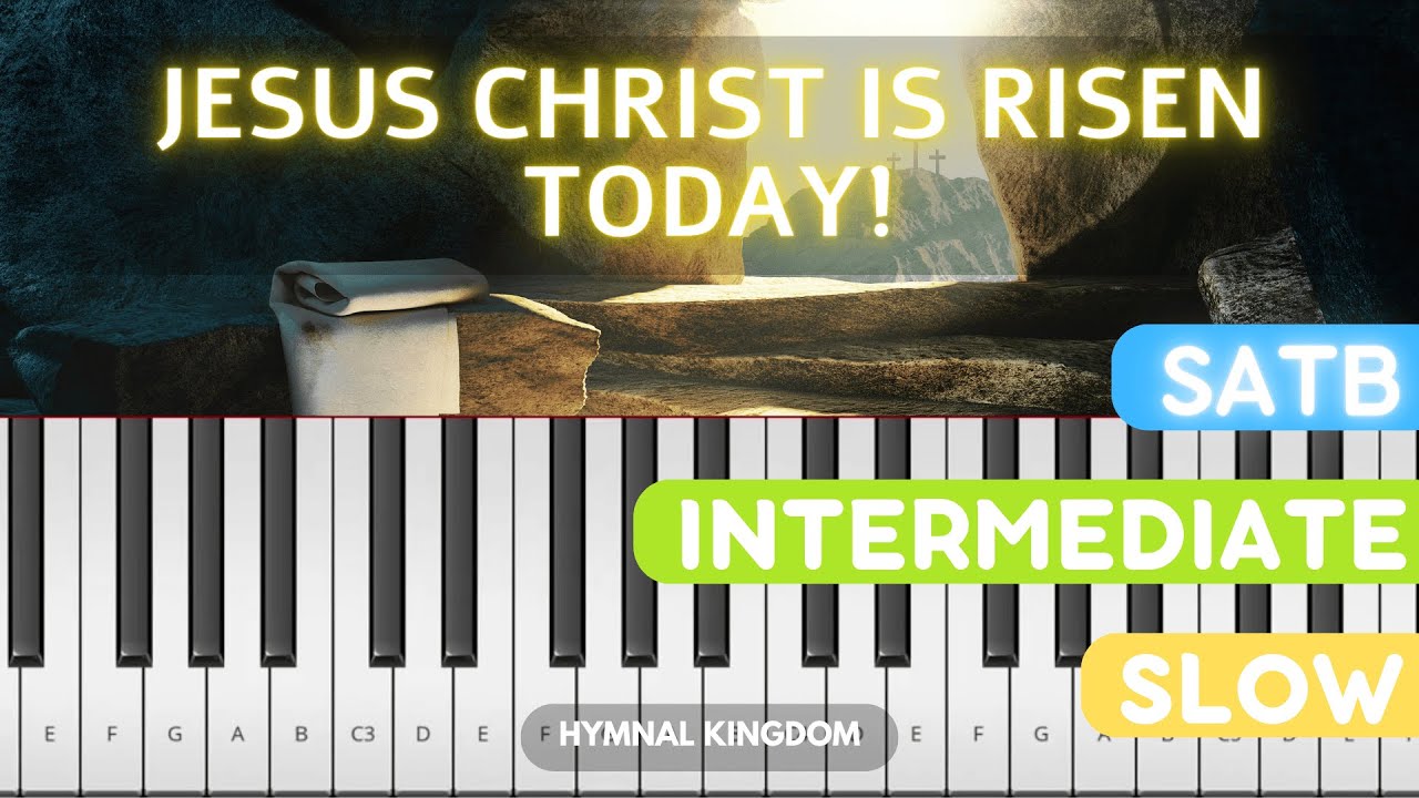 Jesus Christ is Risen today | 🎹SATB/4-PART piano tutorial + Sheet music | Resurrection Sunday ...