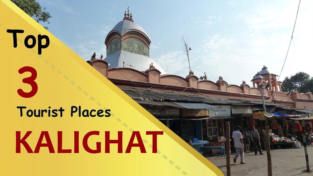 "KALIGHAT" Top 3 Tourist Places | Kalighat Tourism | WEST BENGAL ...