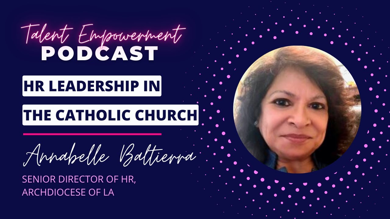 HR Leadership In The Catholic Church with Tom Finn and Annabelle ...