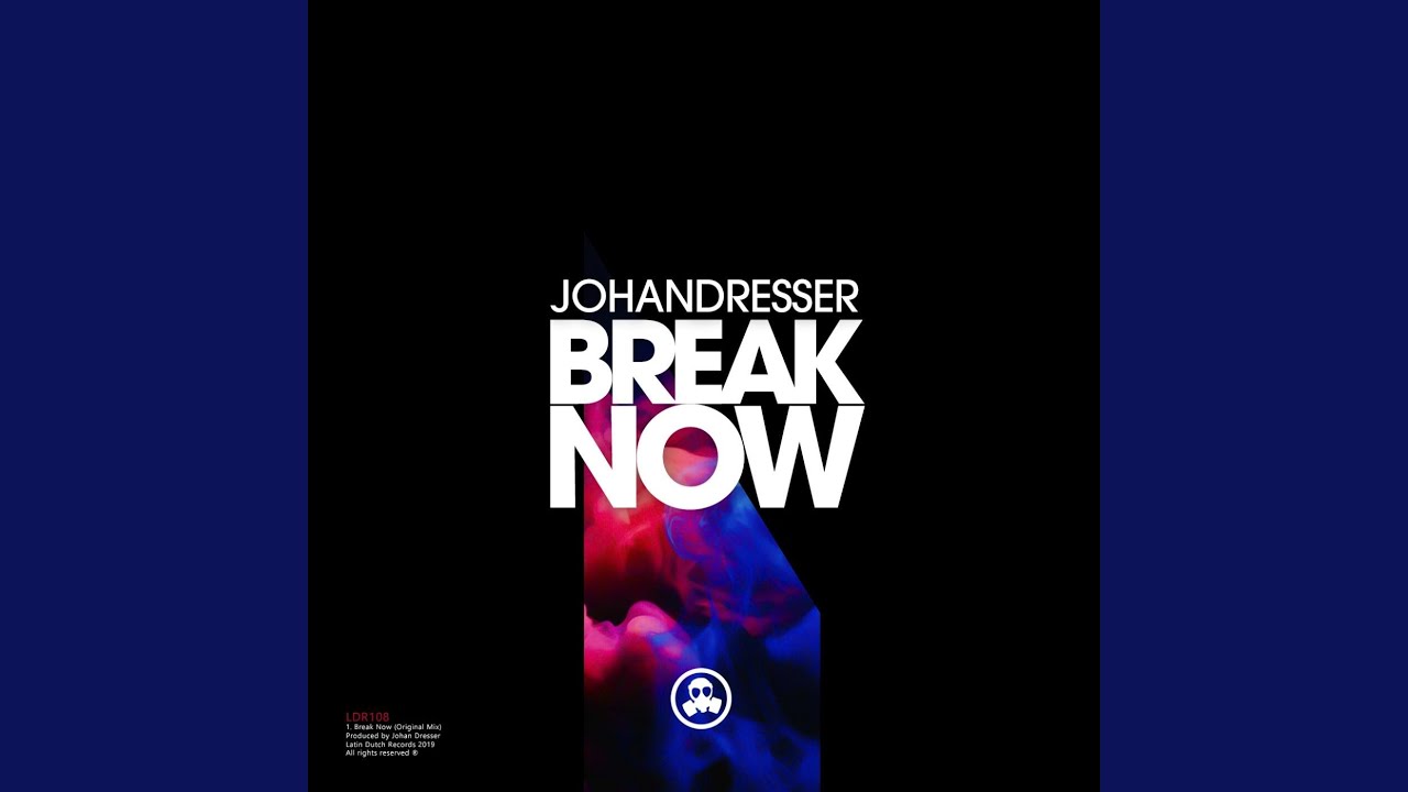 Break Now - YouTube