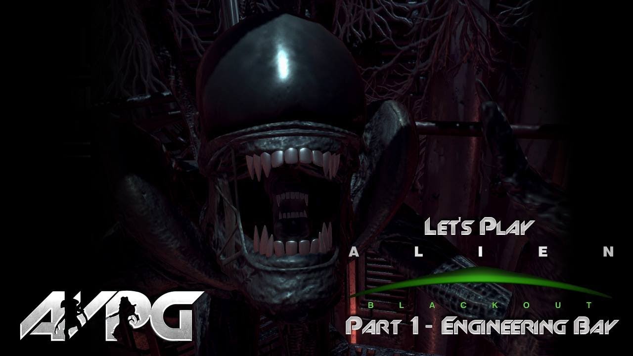 Let's Play Alien: Blackout - Part 1 - Engineering Bay - YouTube