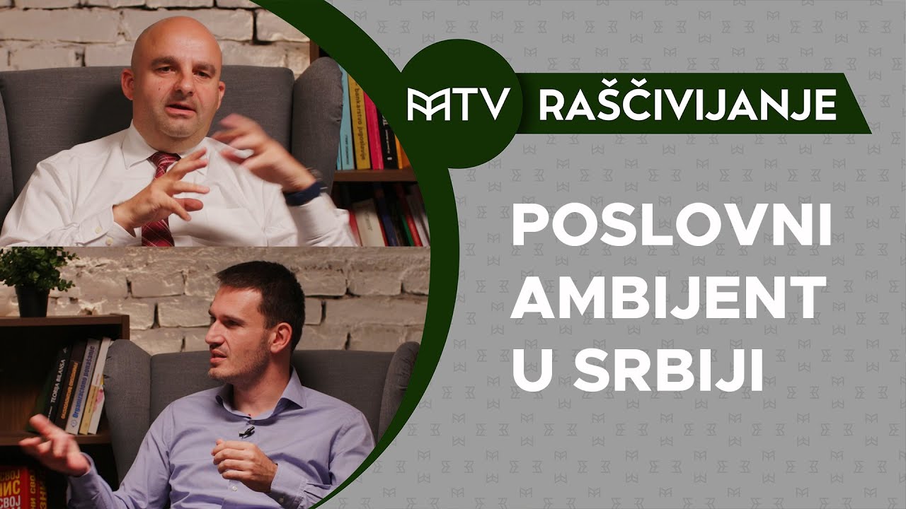 KAKAV JE POSLOVNI AMBIJENT U SRBIJI? - NIKOLA ALTIPARMAKOV & DUŠAN ...