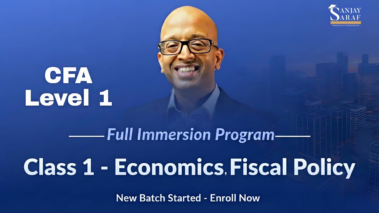 CFA Level 1 Economics, Fiscal Policy - Class 1 | First Class of CFA ...