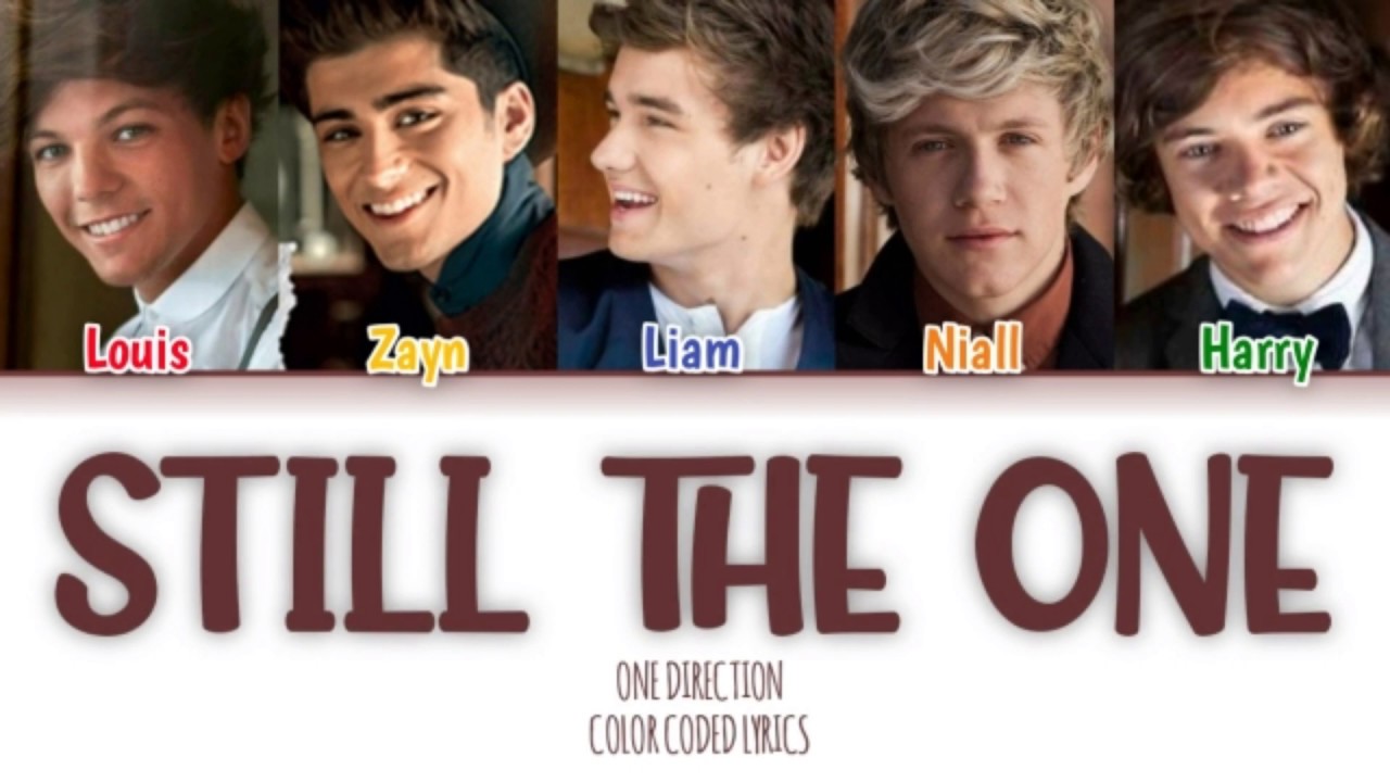 One Direction - Still the One [Color Coded Lyrics] - YouTube