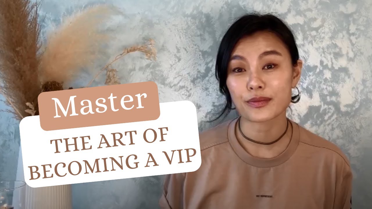 Master the art of becoming a VIP - YouTube