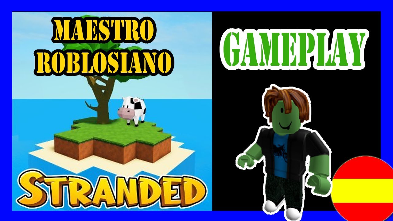 🟥🟨🟥 STRANDED Roblox Gameplay Español - YouTube