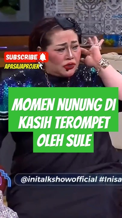 Lucu ! Nunung di kerjain oleh Sule, bikin terkejut🤣😂 - YouTube