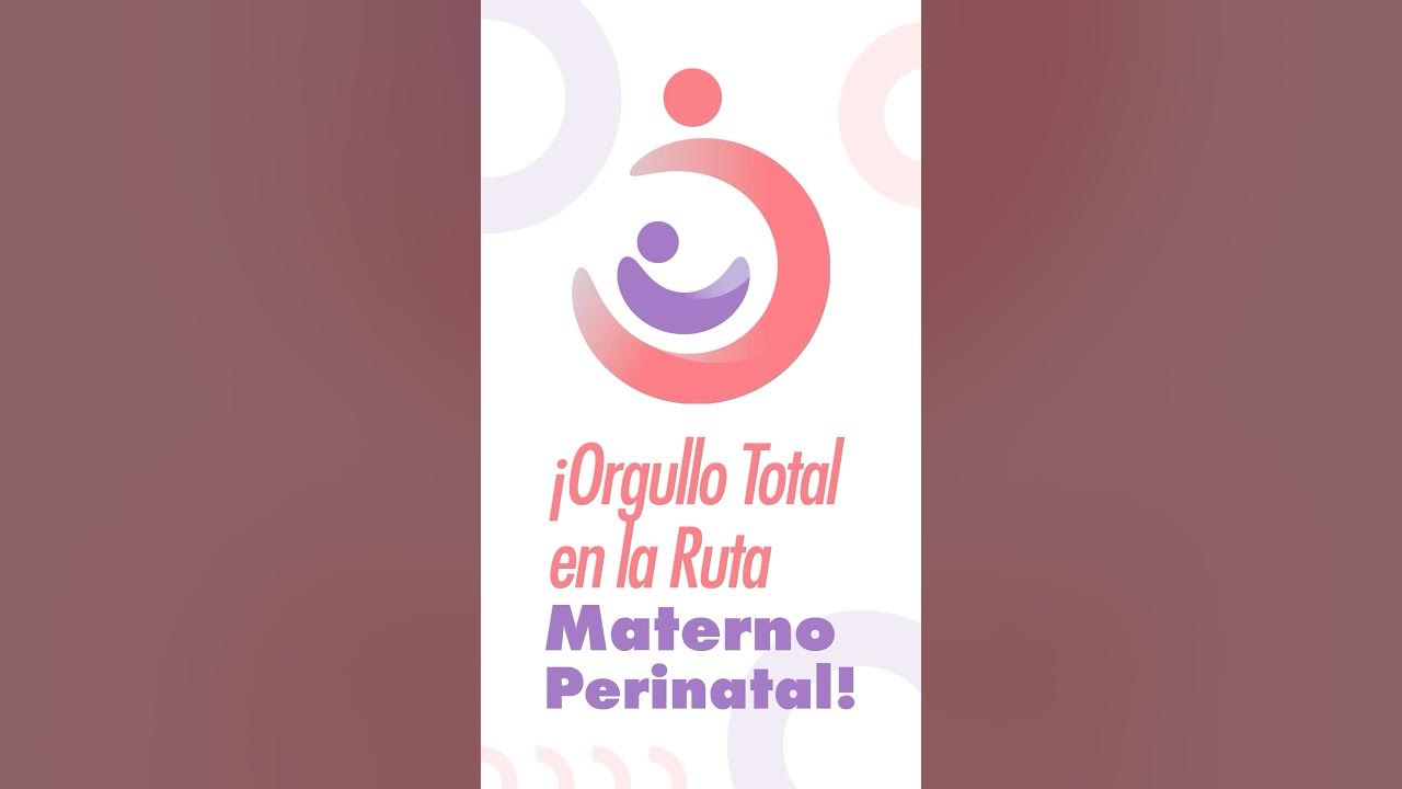 🏆 ¡Orgullo Salud Total con nuestra Ruta Materno Perinatal! - YouTube