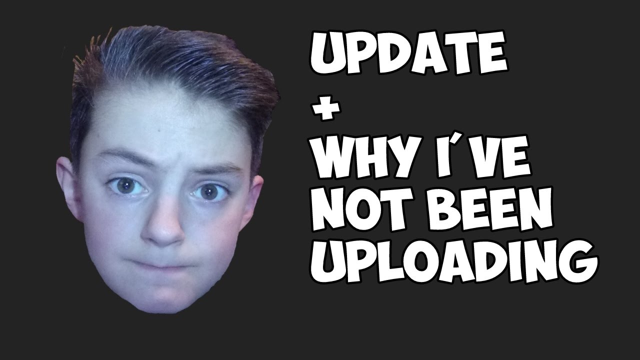 Why Haven t I ve Been Uploading YouTube