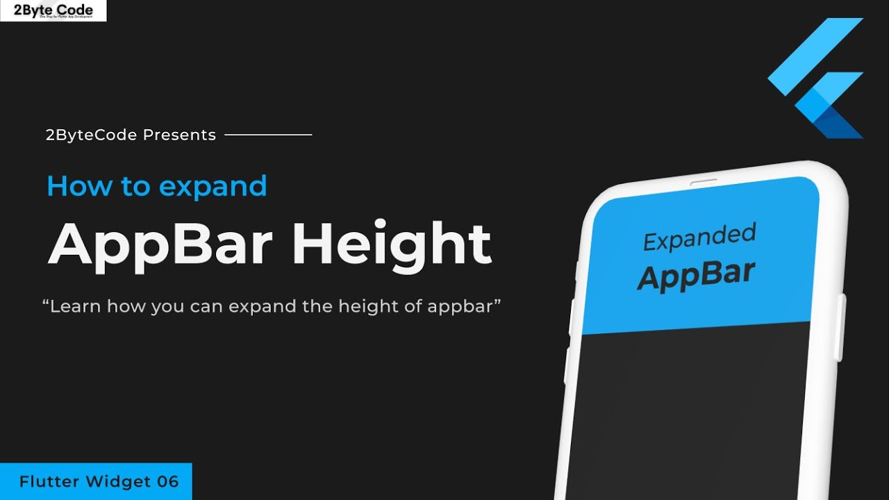Expand Appbar Height Flutter Widget 06 2bytecode Youtube