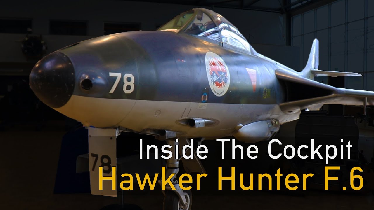 Inside The Cockpit - Hawker Hunter F.6 / Mk.58 - YouTube