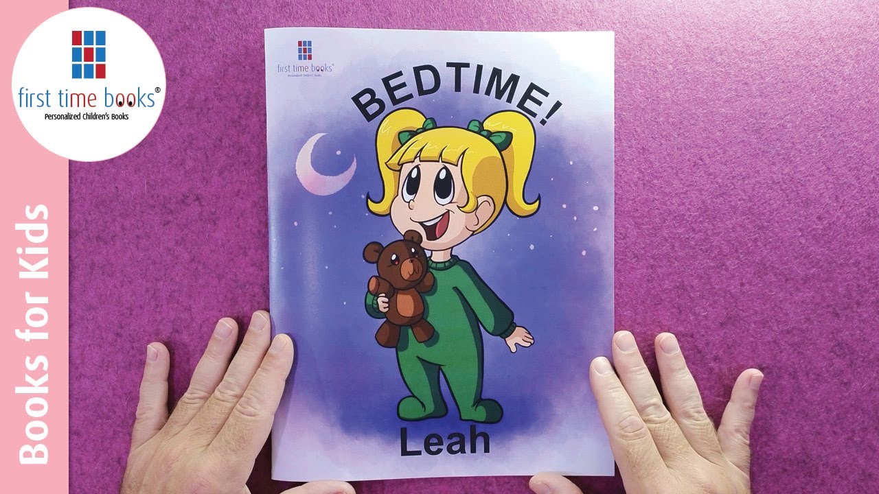 Leah’s Bedtime Book - Personalized Children's Books - First Time Books ...