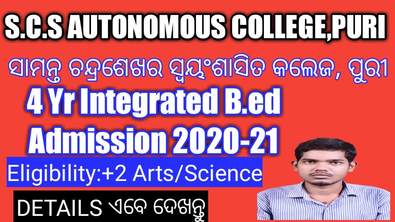 SCS Autonomous College PURI Integrated BEd Admission-2020: Eligibility, Admission, Course fee ...