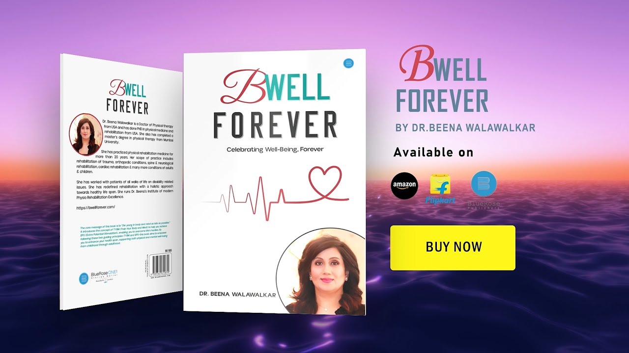 Bluerose Publishers presents : B Well Forever by Dr.Beena Walawalkar ...