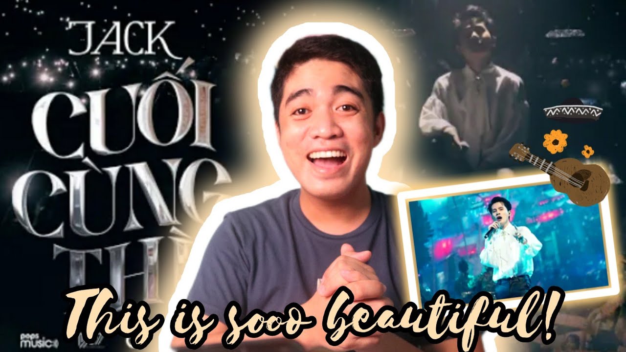 Jack - J97 | Cuối Cùng Thì | Special Stage Video | REACTION - YouTube