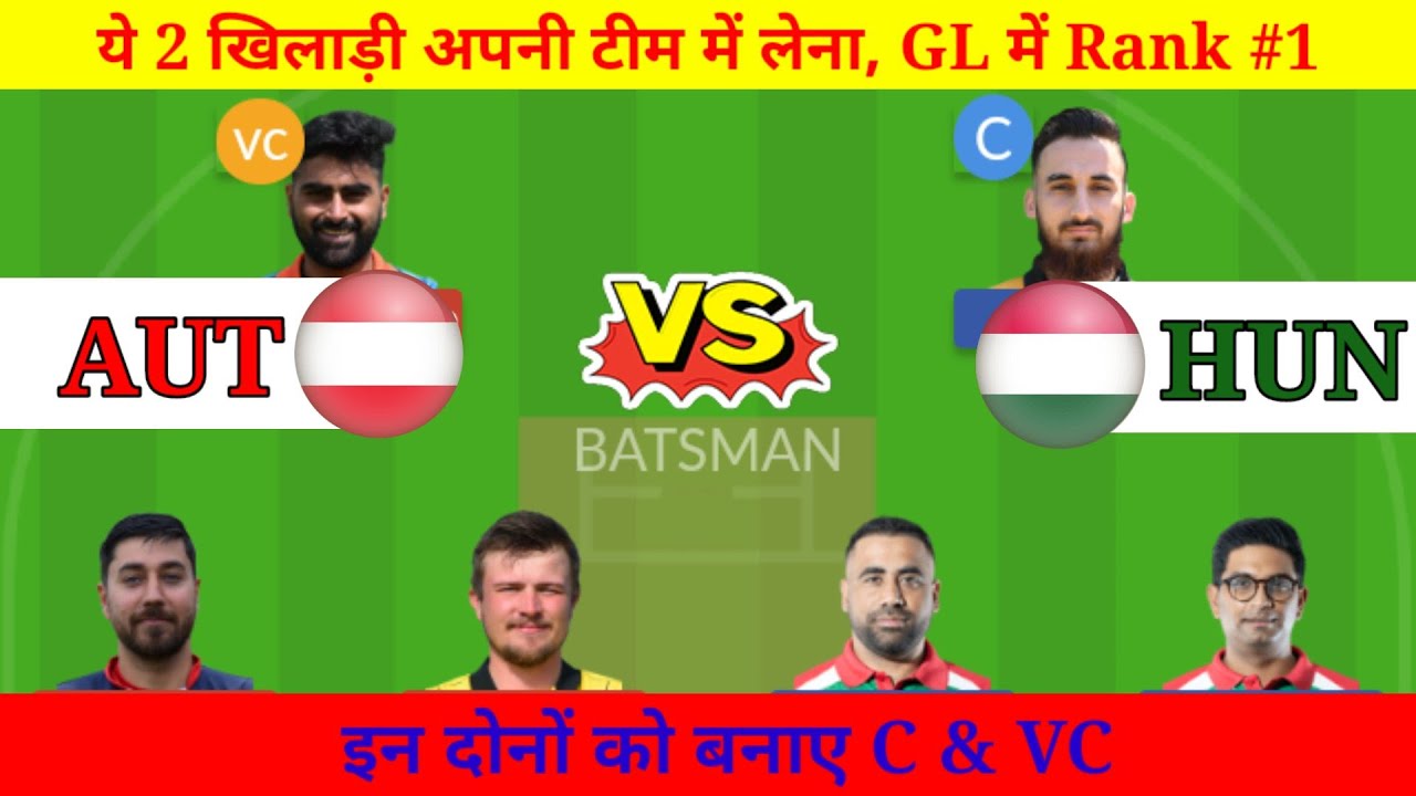 AUT vs HUN dream11 prediction | AUT vs HUN today match prediction | AUT ...