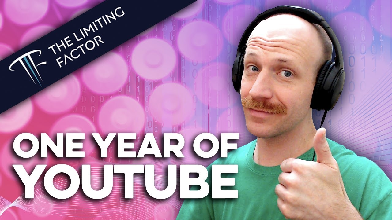 The Limiting Factor - One Year Anniversary - YouTube