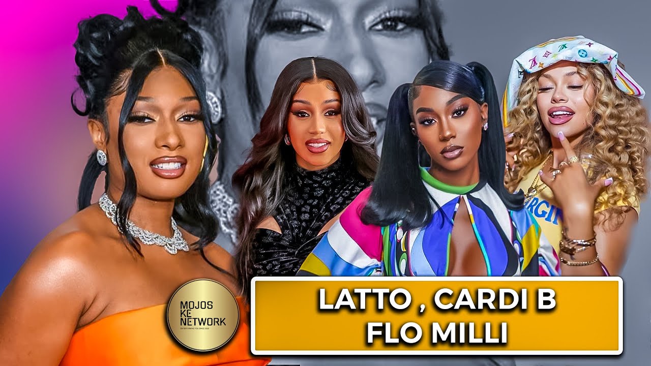 Cardi B , Flo Milli & Latto Are My Go To For Collabs , Meg Thee ...