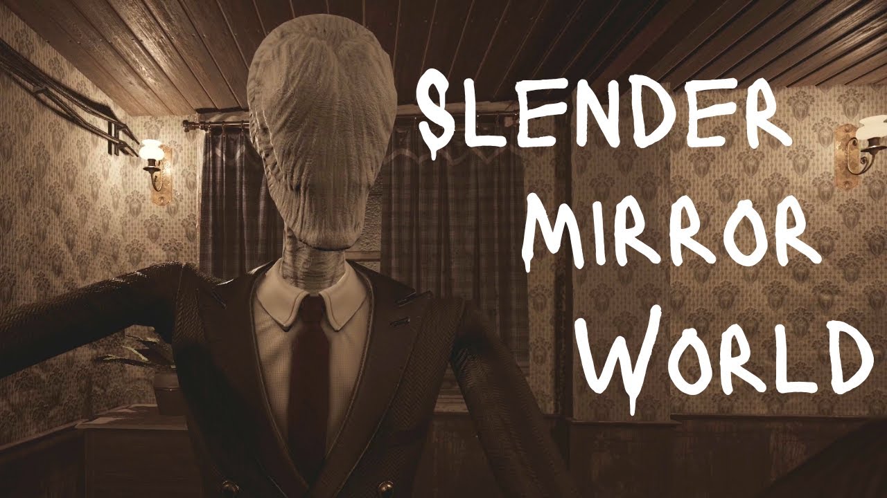 This game was scary and delightful! - Slender Mirror World (Part 1 ...