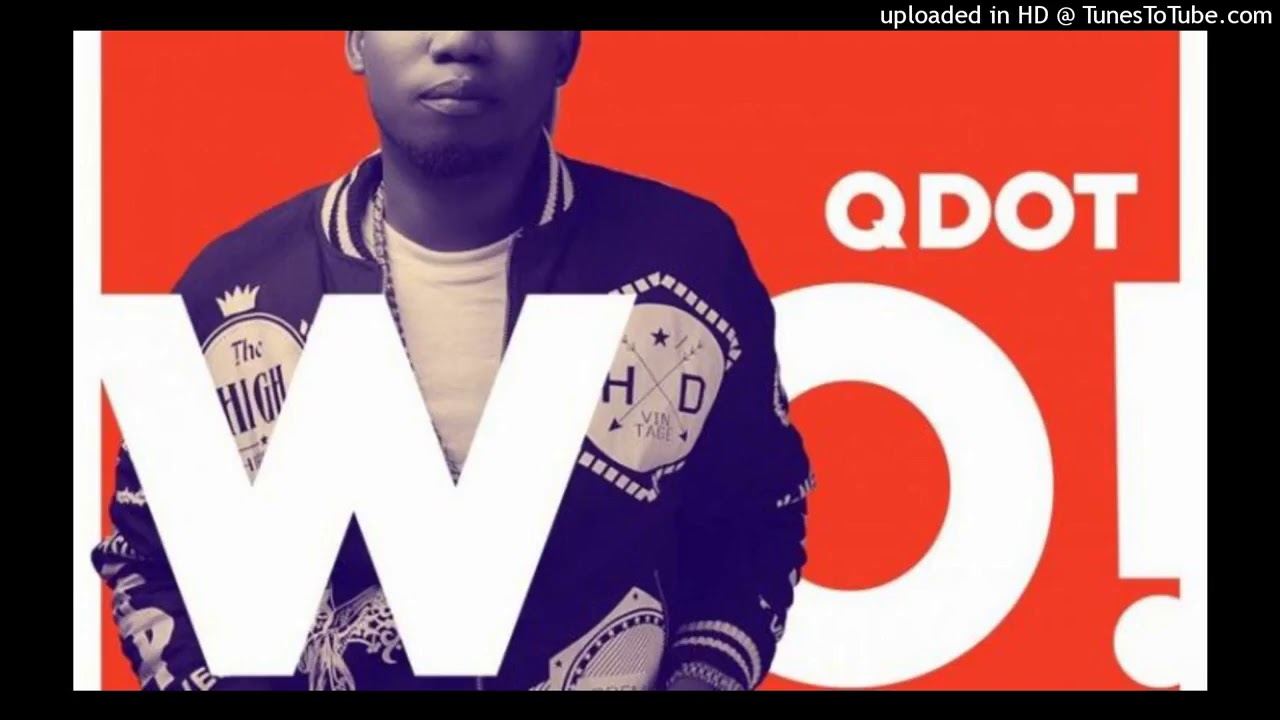 Qdot ft olamide - wo (refix) - YouTube
